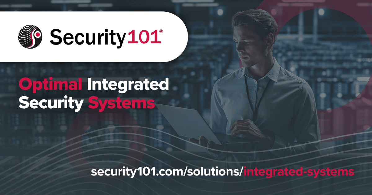 Commercial Integrated Security Systems | Security 101