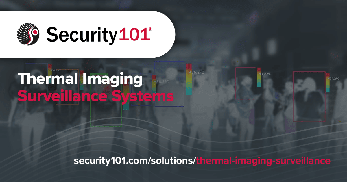Thermal Imaging Surveillance | Security 101
